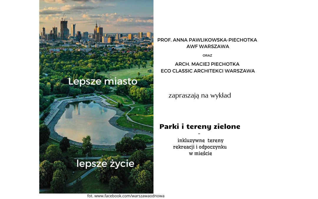 Parki i tereny zielone – inkluzywne tereny rekreacji i odpoczynku w ...
